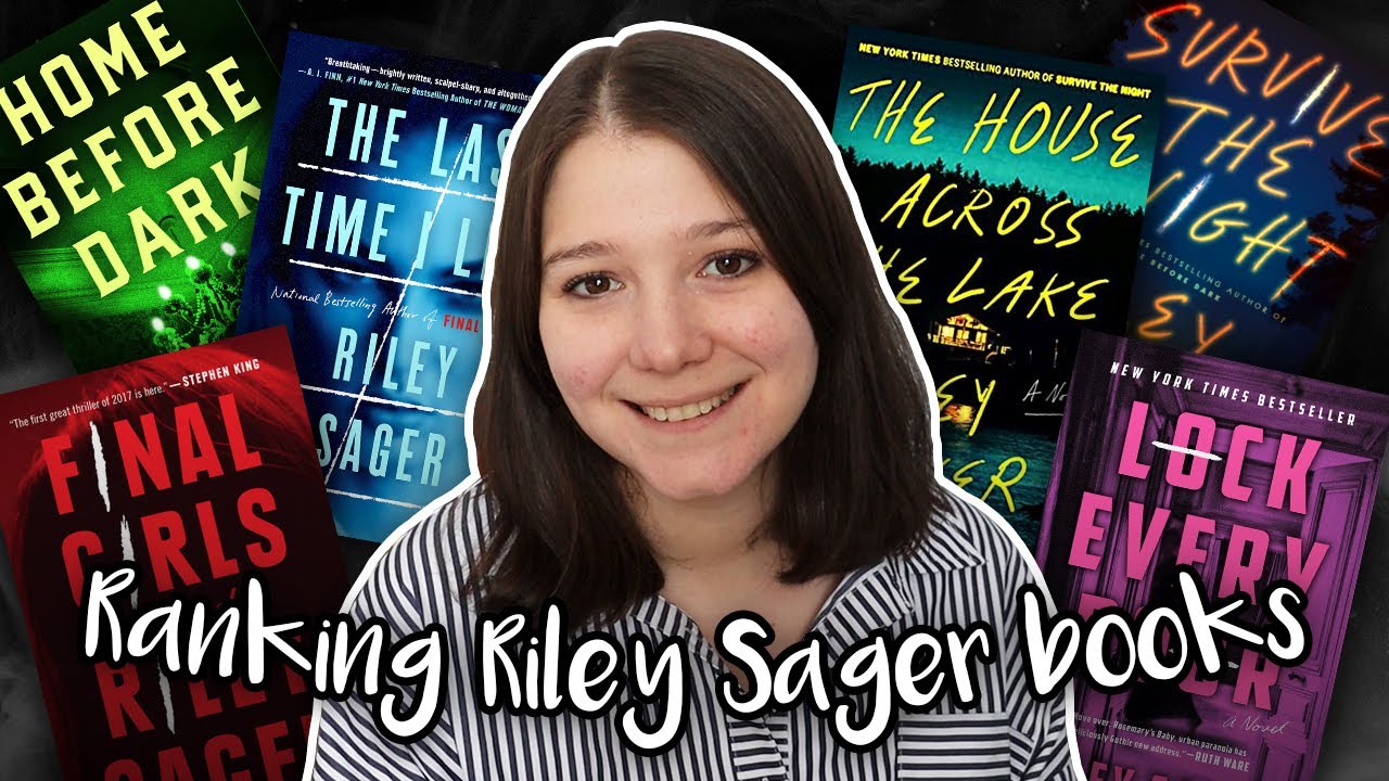 Ranking & reviewing EVERY RILEY SAGER BOOK 😱👀 (spoiler-free book ...