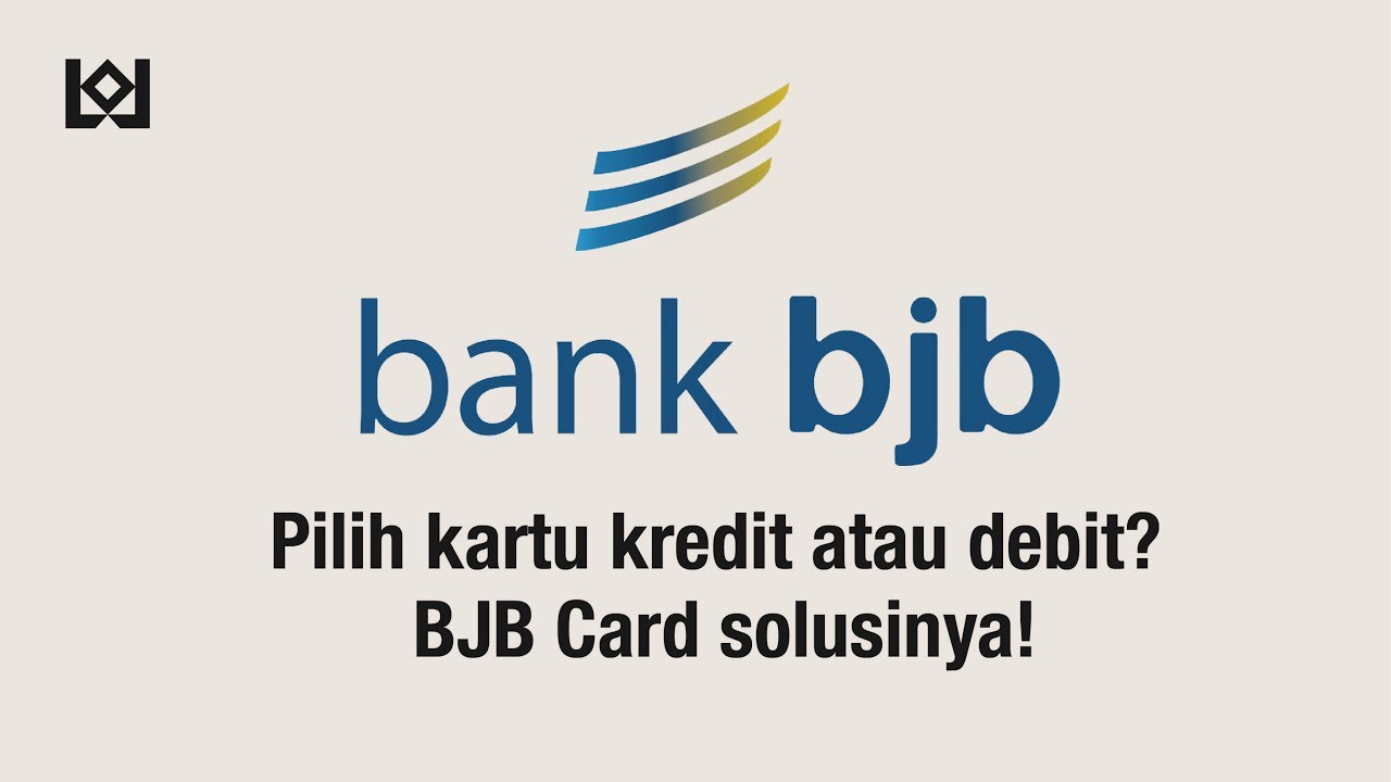 Pilih kartu kredit atau debit? BJB Card solusinya! - YouTube