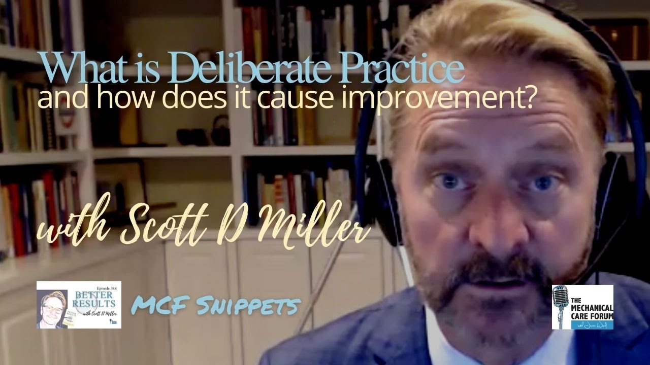 MCF 388 What is deliberate practice and how does it cause improvement ...