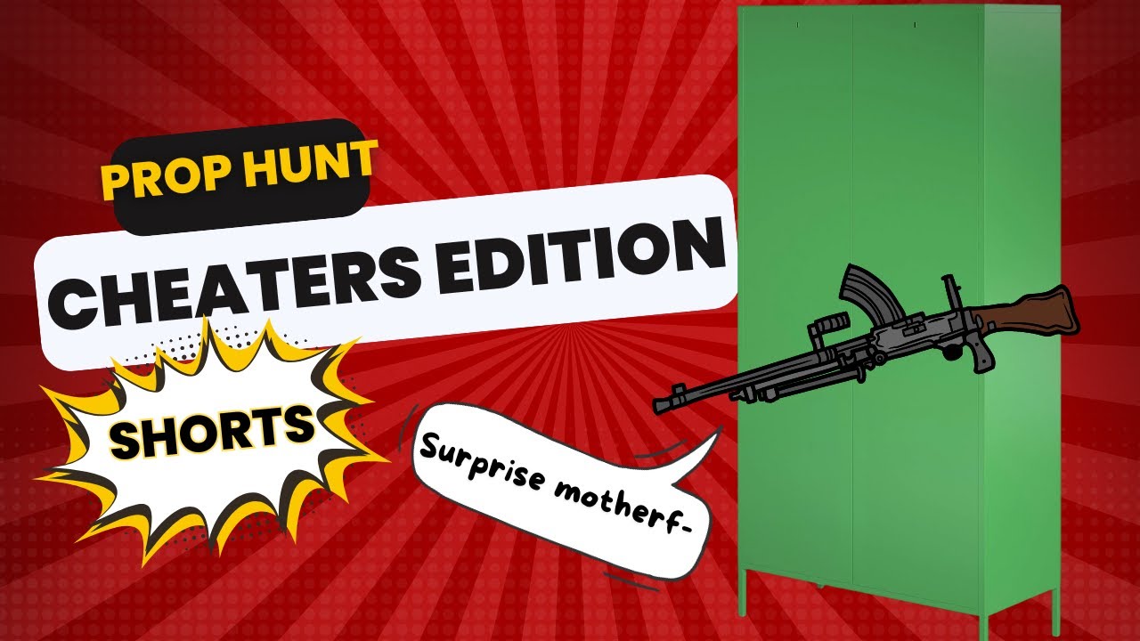 Prop Hunt Cheaters Edition: These Taunts are WRONG! - YouTube