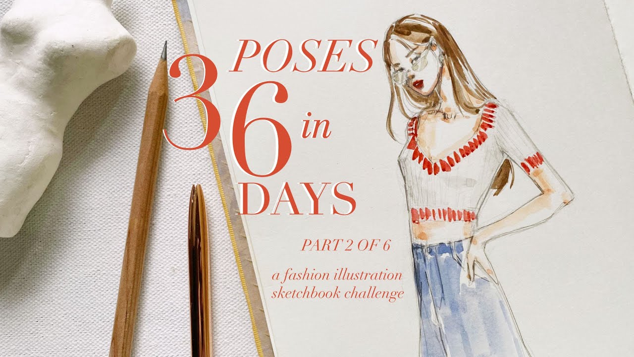 Part 2: A Fashion Illustration Sketchbook Challenge // Fashion Poses ...
