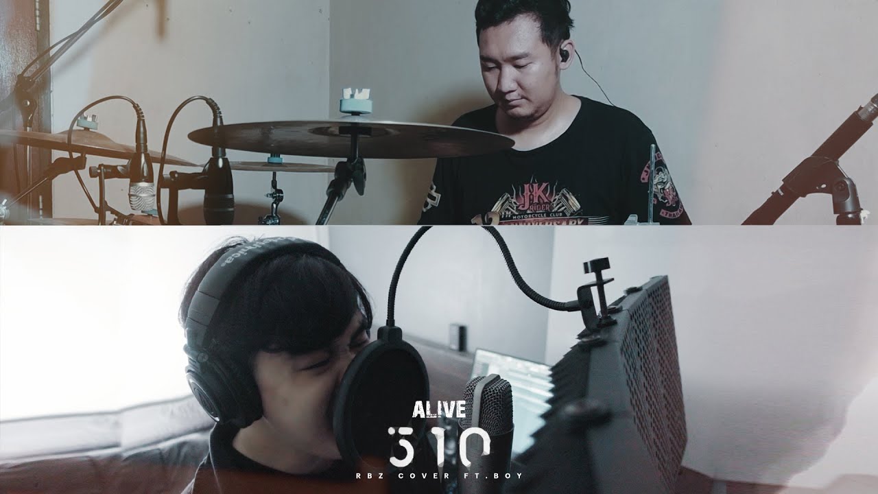 510 - ALIVE | COVER BY RBZ ft.BOY Inwza - YouTube