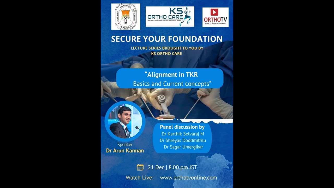 Secure your Foundation : Alignment in TKR Basics and Current concepts ...