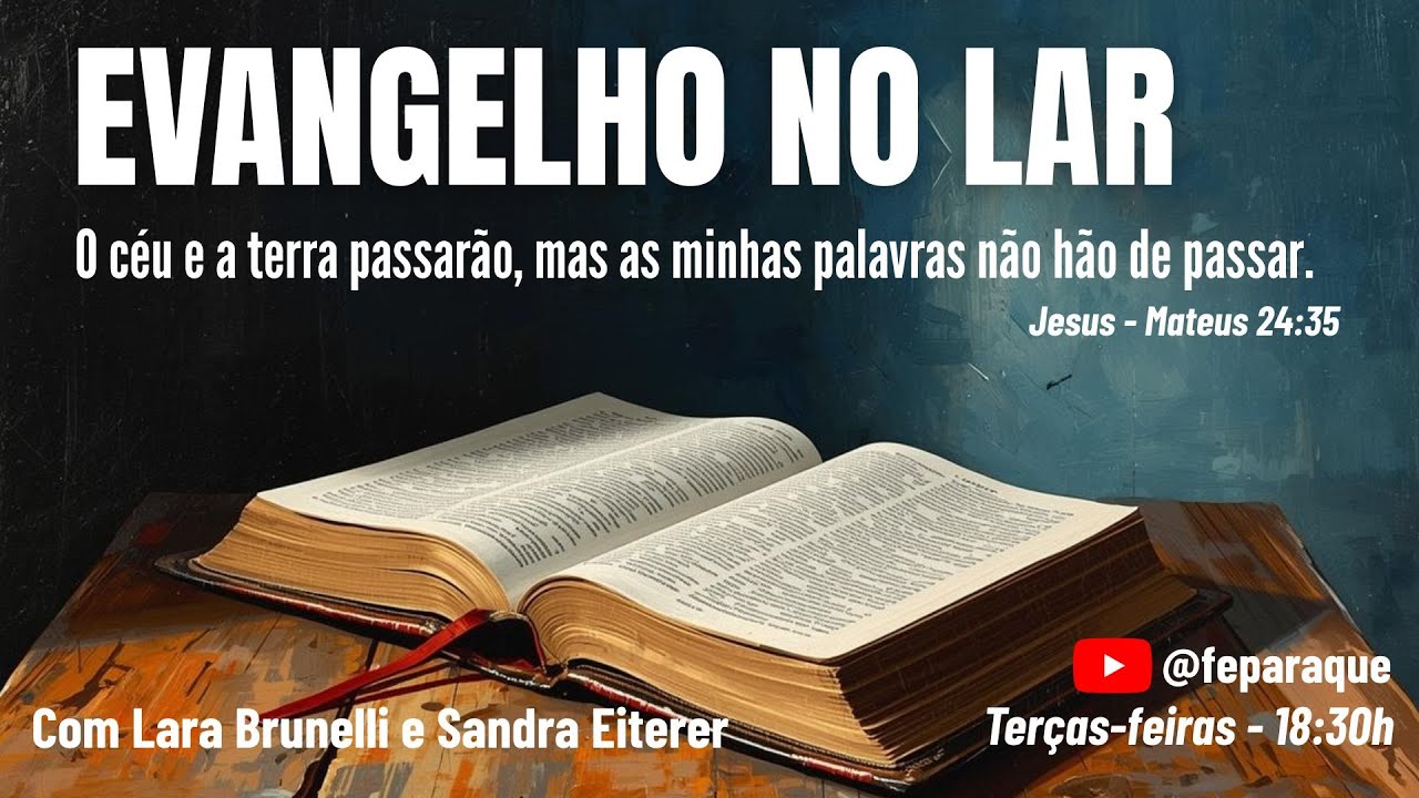 EVANGELHO NO LAR | 03.02.26 | Lara Brunelli e Sandra Eiterer - YouTube