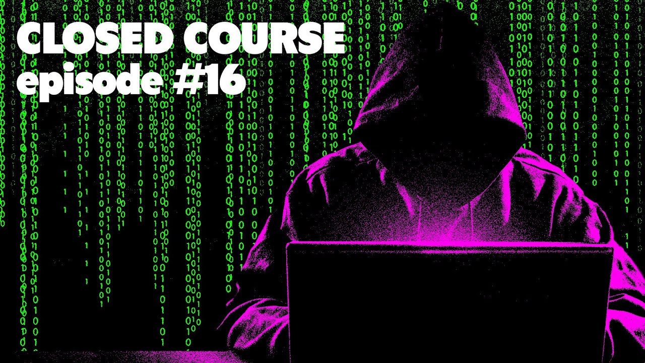 Closed Course: Episode #16 - YouTube