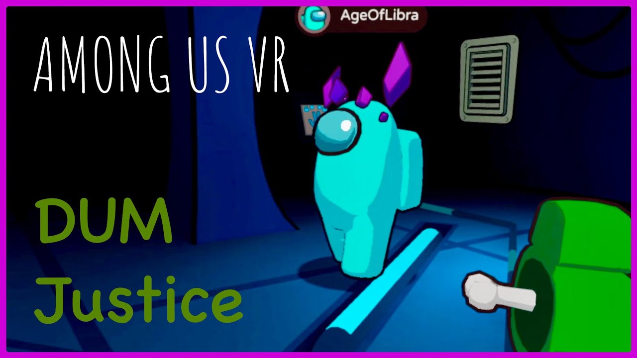 AMONG US VR | DUM Justice | детективное расследование | june '24 - YouTube