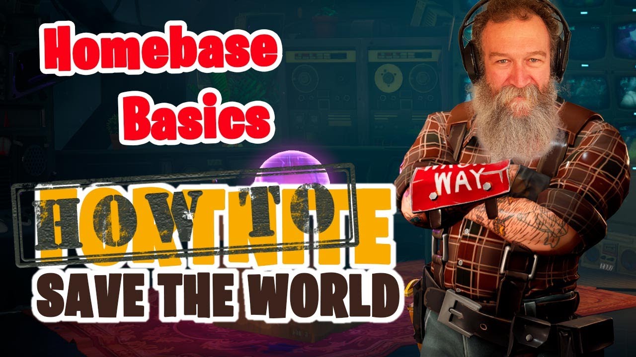 Homebase Basics | Narokstar | Fortnite How to Save the World - YouTube