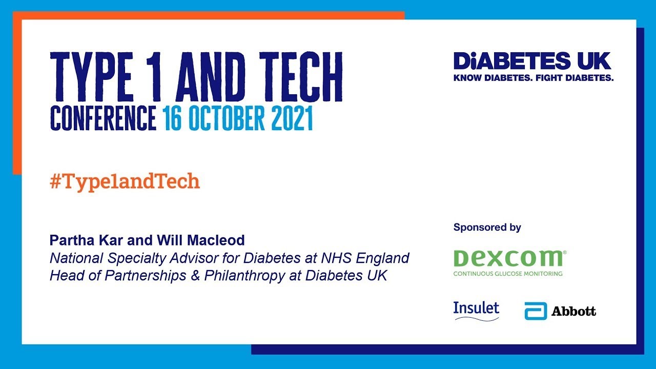 Diabetes UK Type 1 & Tech Conference 2021 | Introduction and overview ...