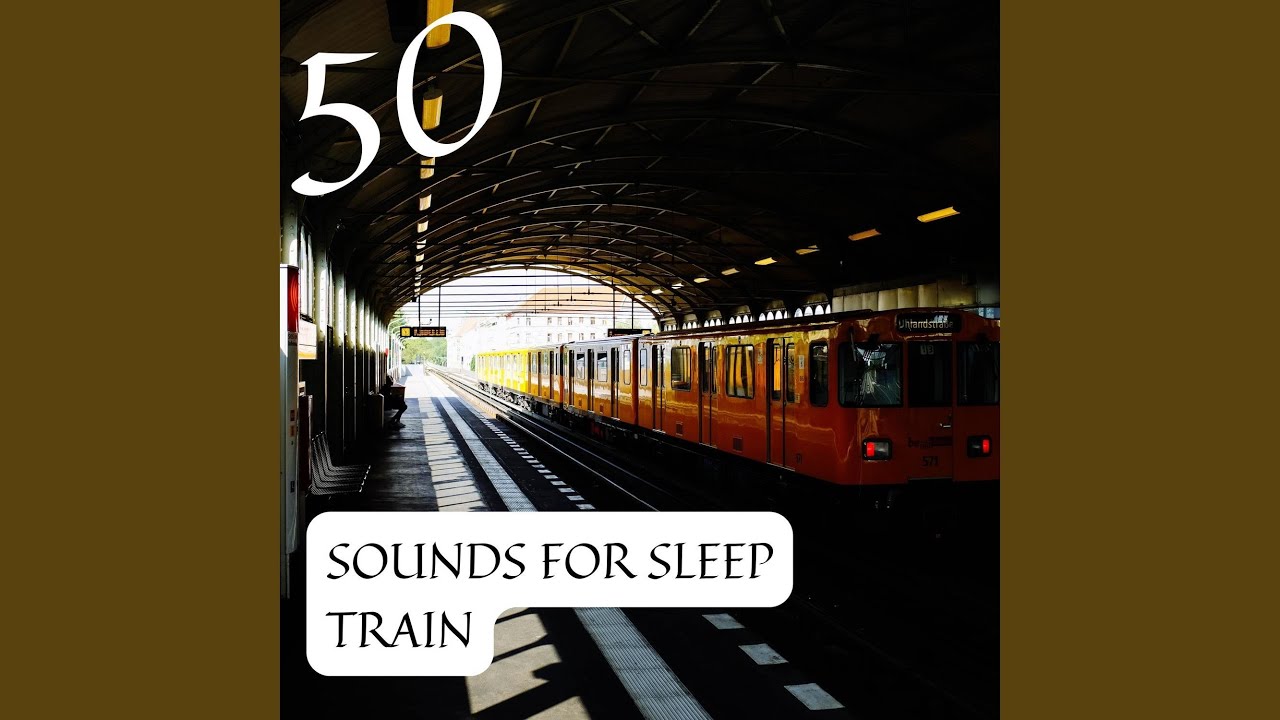 Sleep Sounds - Night Train Sounds (Loopable) - YouTube