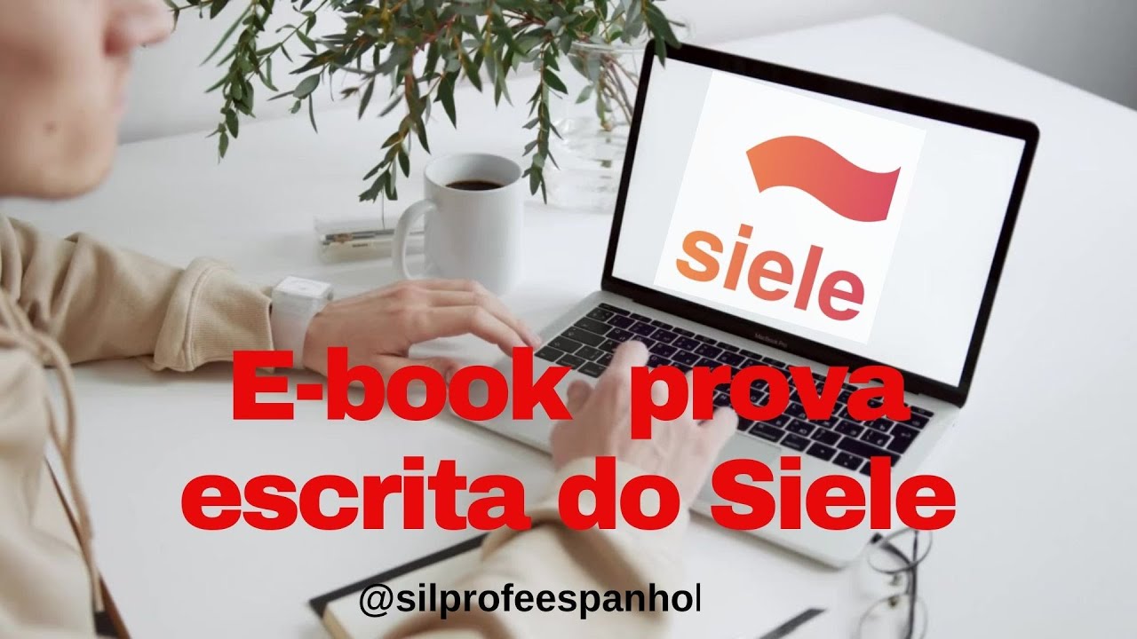 E-book para conhecer e ser aprovado na prova escrita do Siele 5 e Siele ...