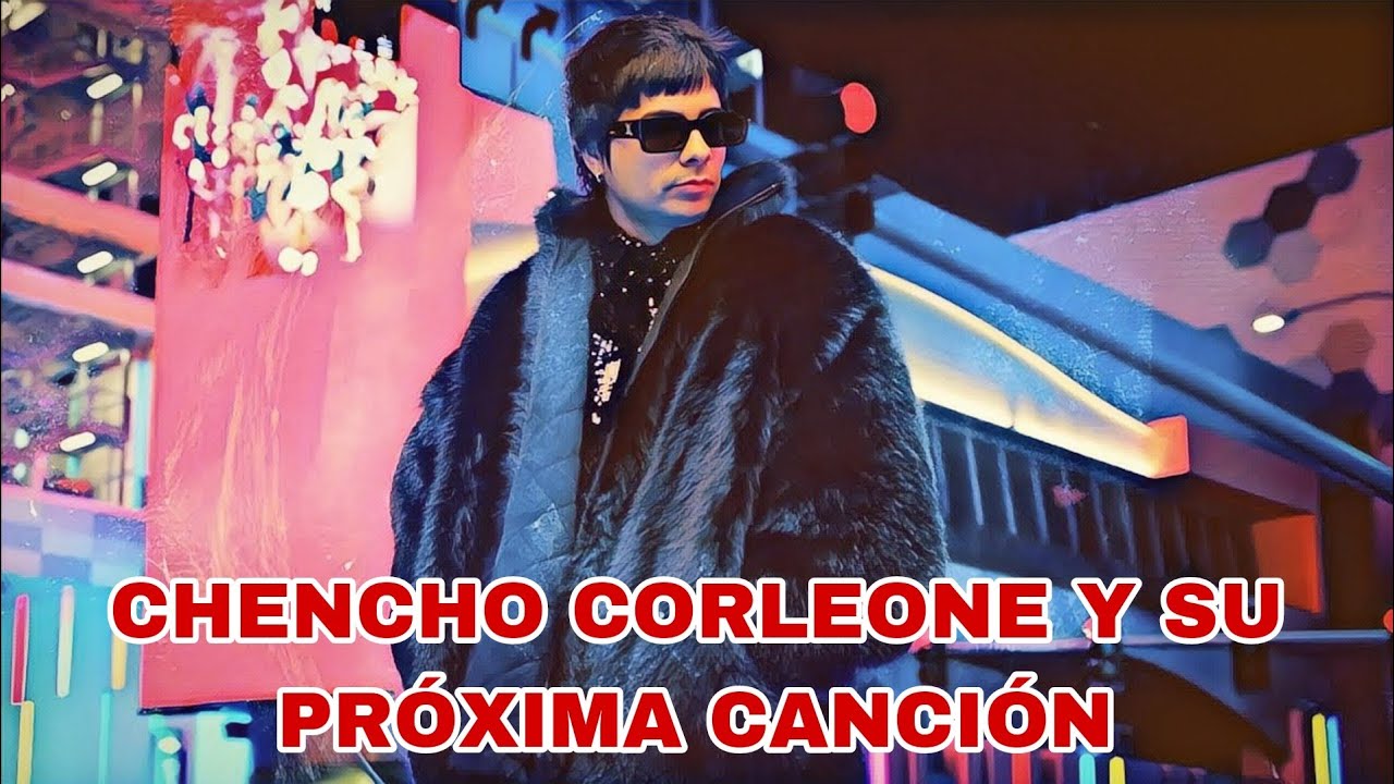 Chencho Corleone despues de tanto sacará otro sencillo - YouTube