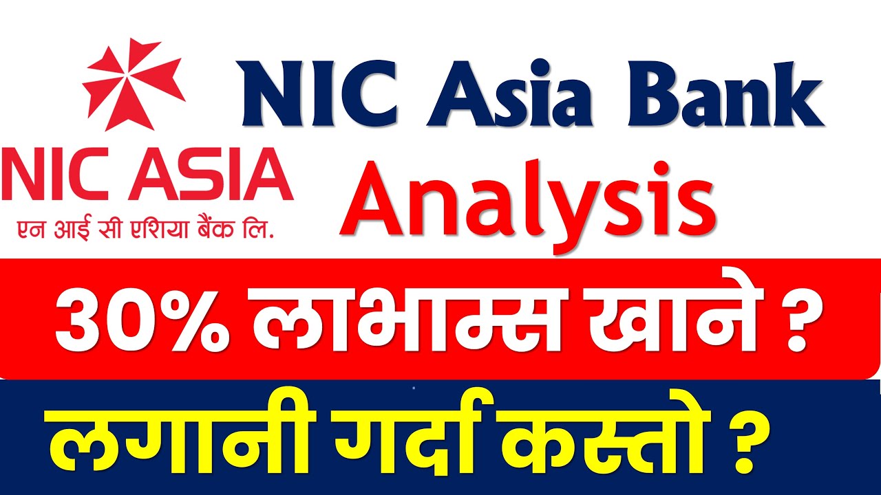 Fundamental & technical analysis of NIC Asia bank | best bank for long ...