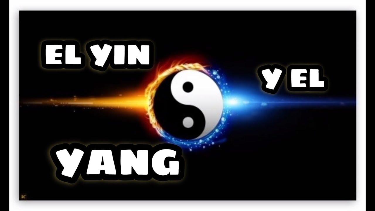 ¿Que es El Yin Y el Yang Y Que Significa...? - YouTube