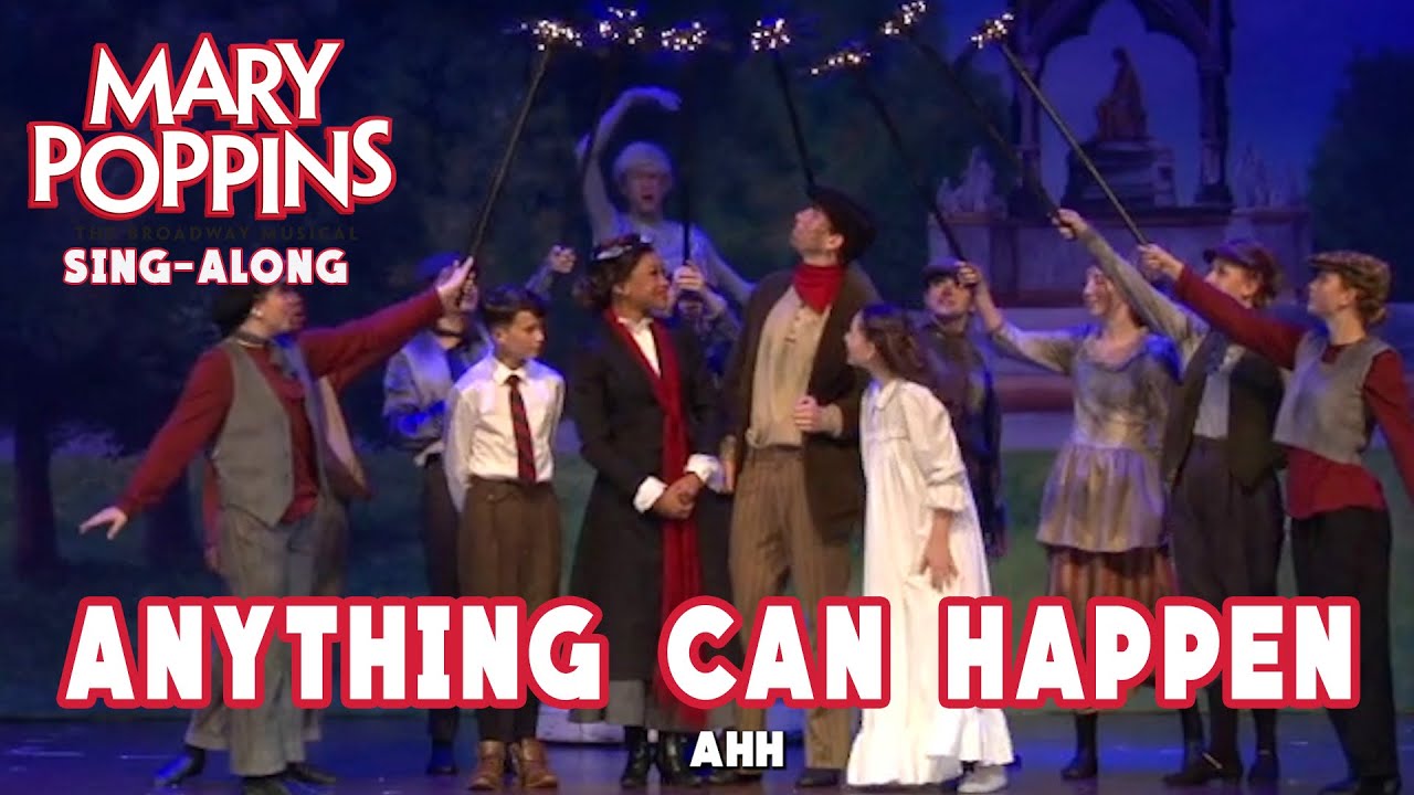 Mary Poppins Anything Can Happen