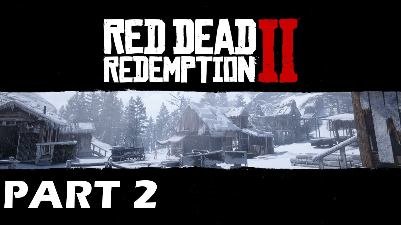 RED DEAD REDEMPTION 2 Walkthrough Gameplay Part 2 - O'Driscoll Raid ...
