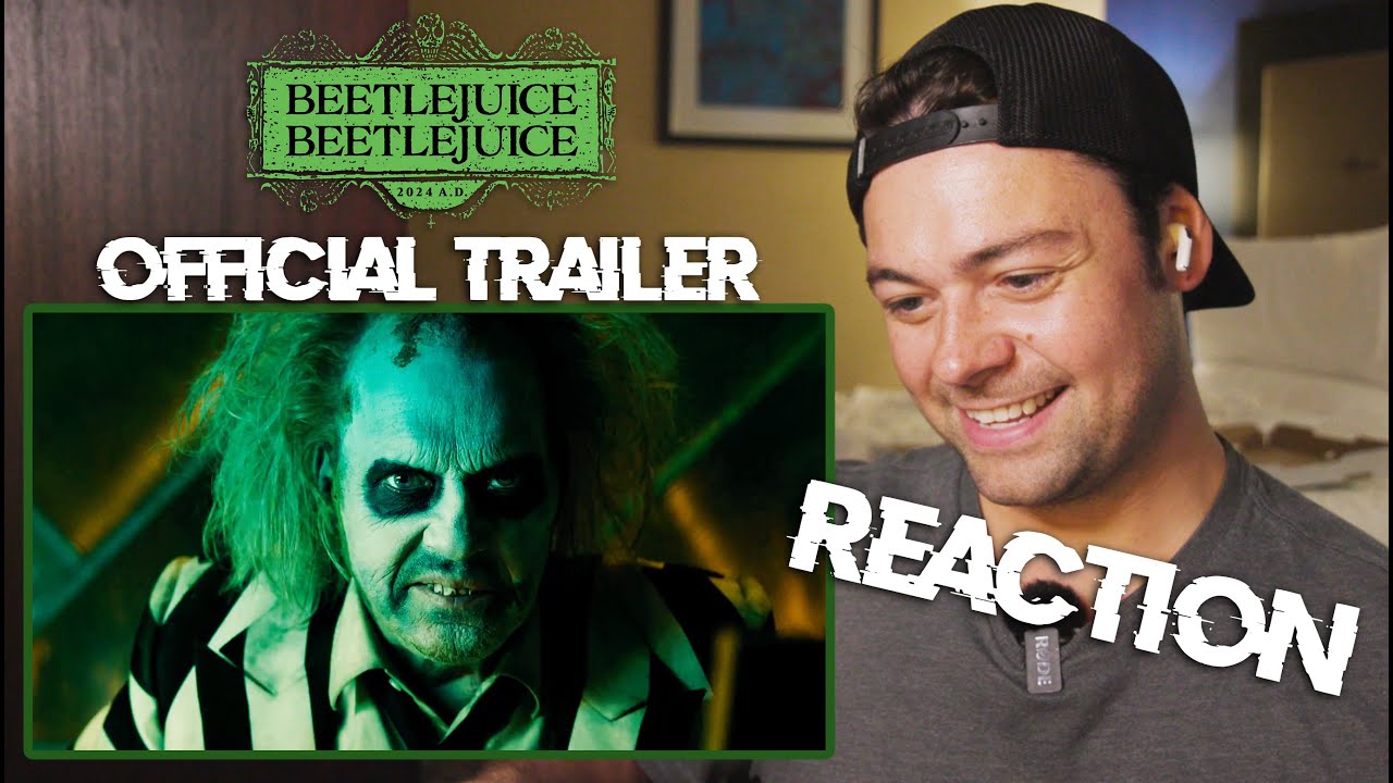 Beetlejuice 2 OFFICIAL TRAILER REACTION!!! | Michael Keaton | Tim ...