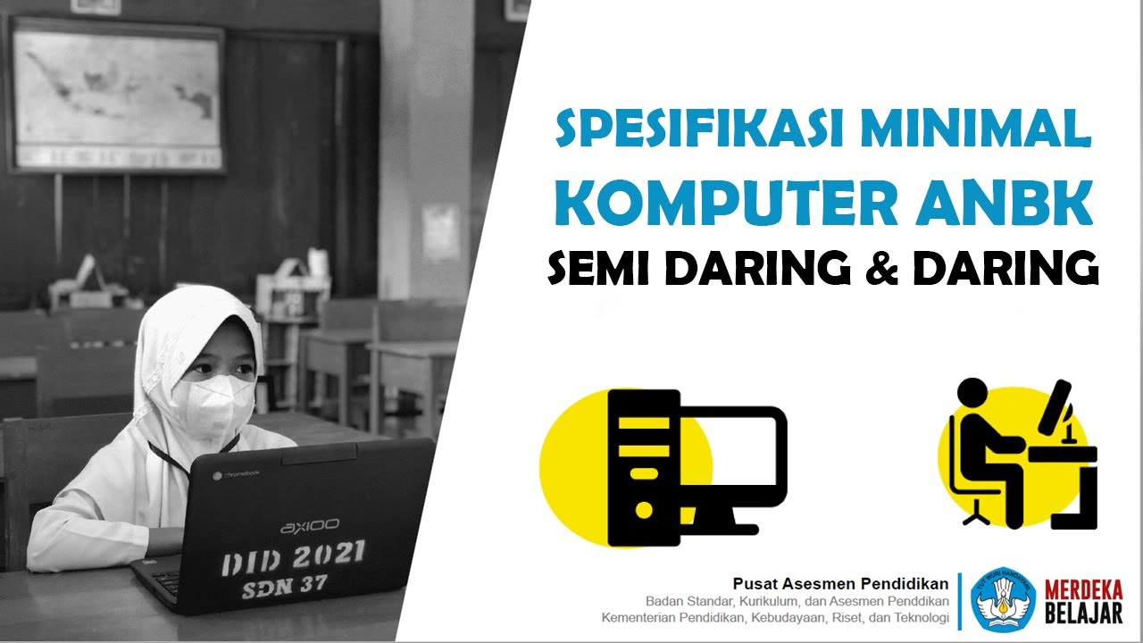Spesifikasi Minimal Komputer Untuk ANBK Semi Daring dan Daring - YouTube