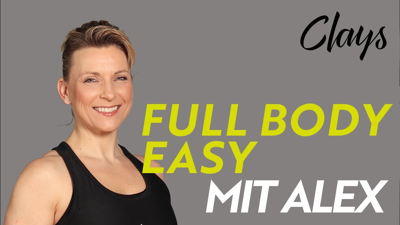 Full Body Easy mit Alex - YouTube