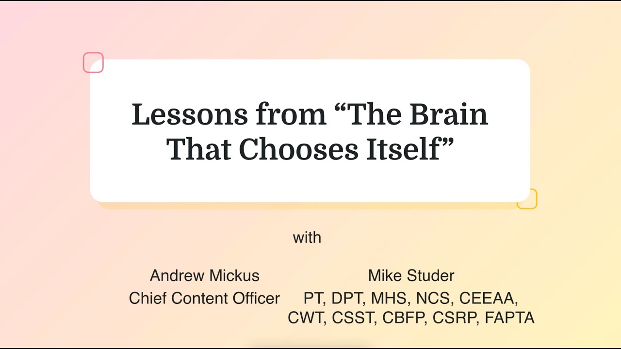 Lessons from 'The Brain That Chooses Itself' | Mike Studer Interview ...
