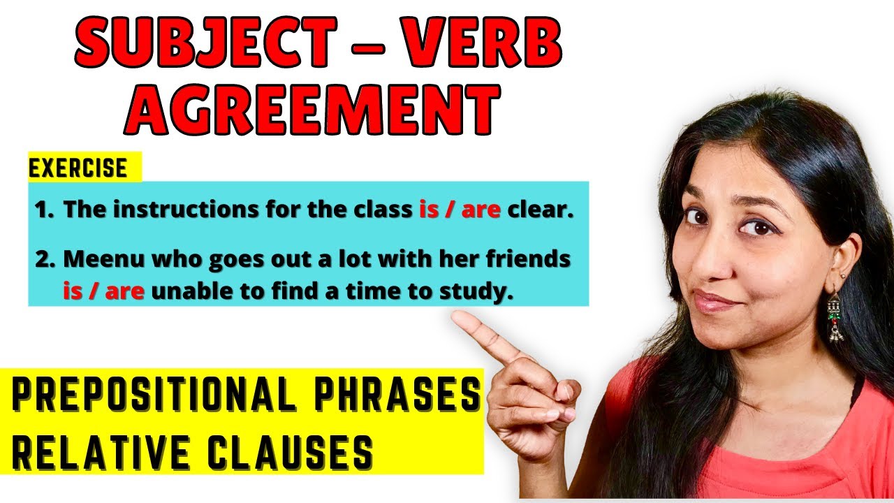 Subject Verb Agreement Rule- Prepositional Phrase & Relative Clause ...
