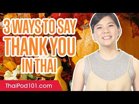 3 Ways to Say Thank You in Thai