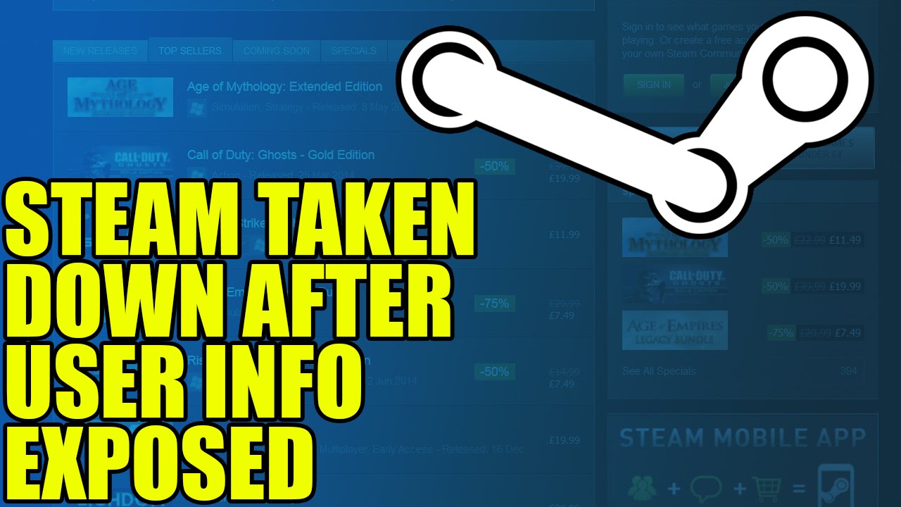 Steam Service Taken Down After User Information Exposed [UPDATE] - YouTube