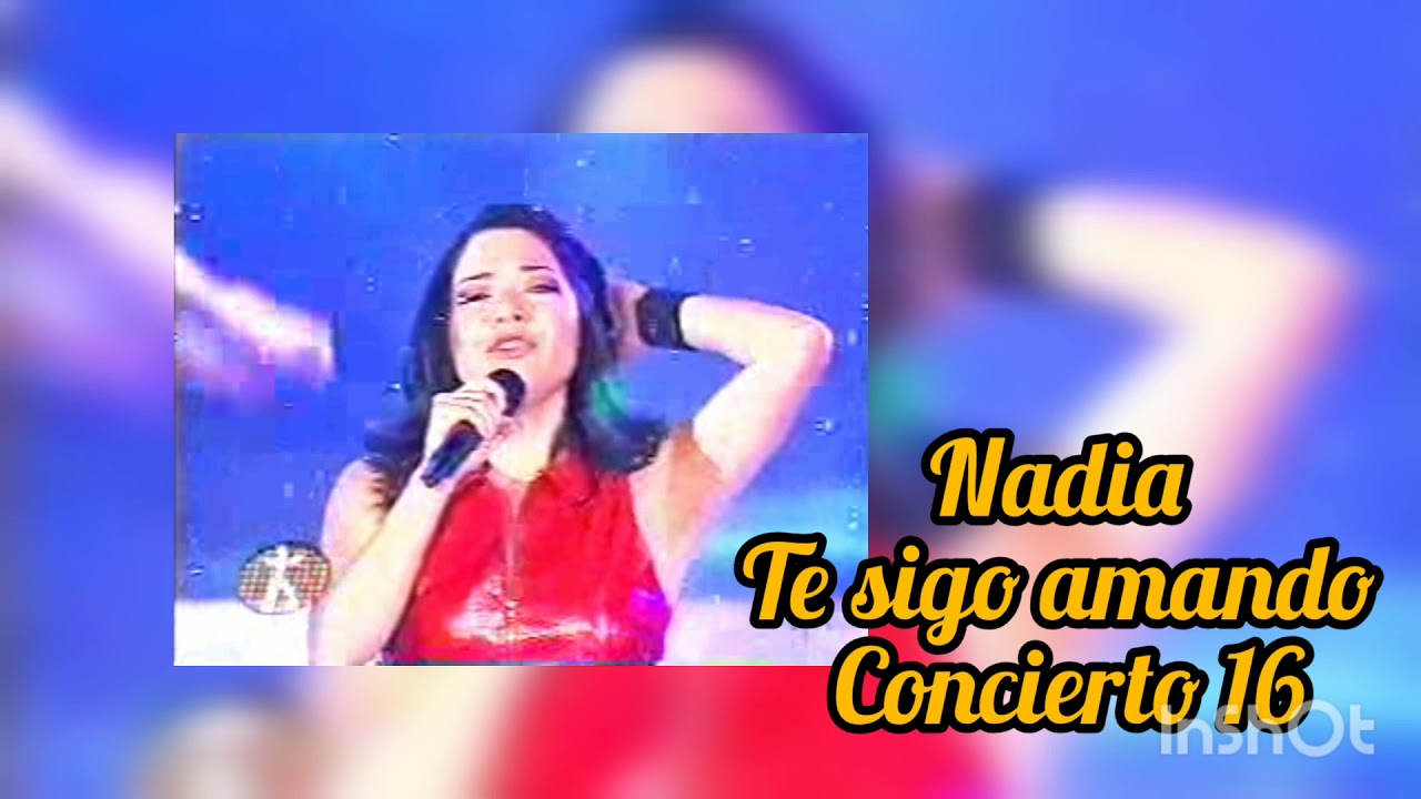 Nadia Te Sigo Amando La Academia 1 - YouTube