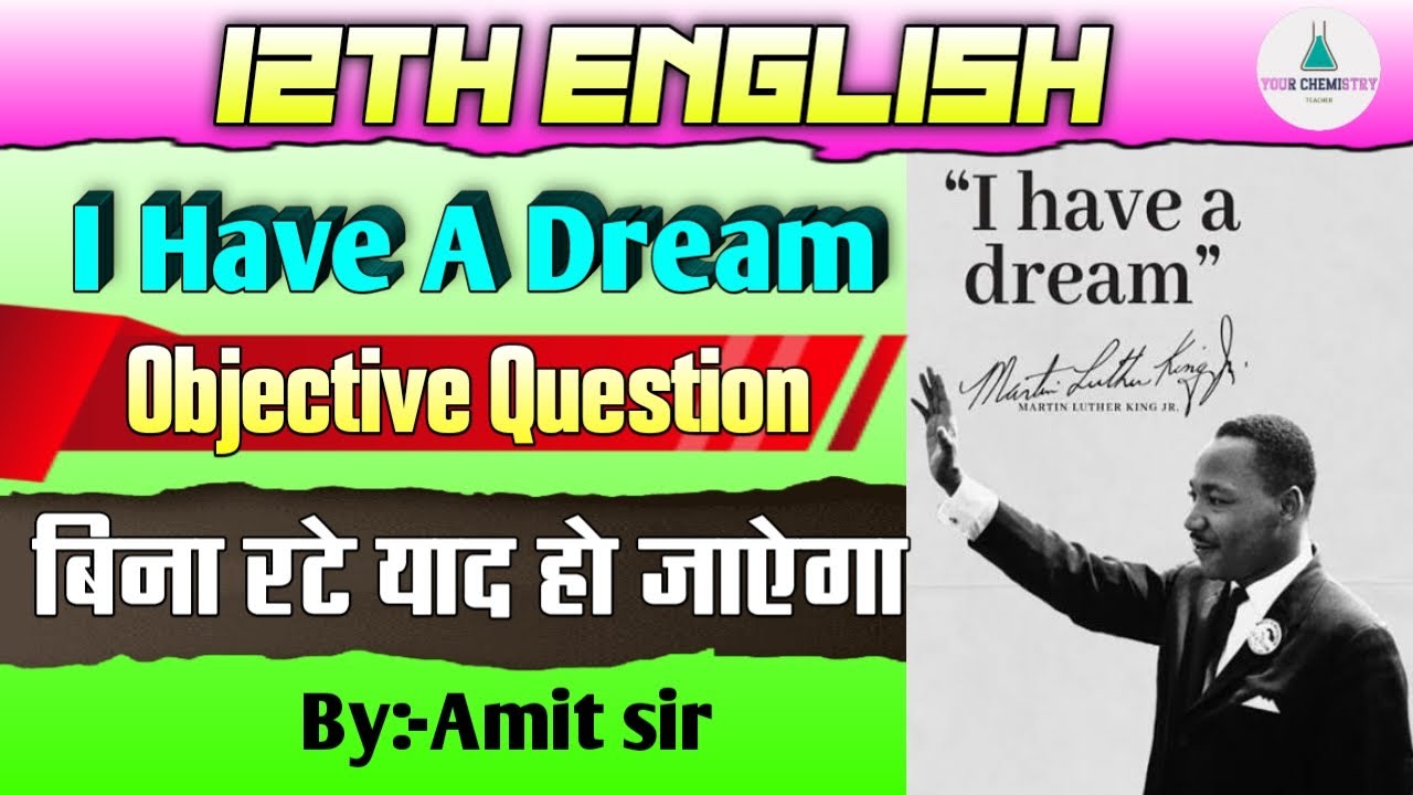 I Have A Dream Objective | English Class 12 Chapter 4 Objective Bihar ...