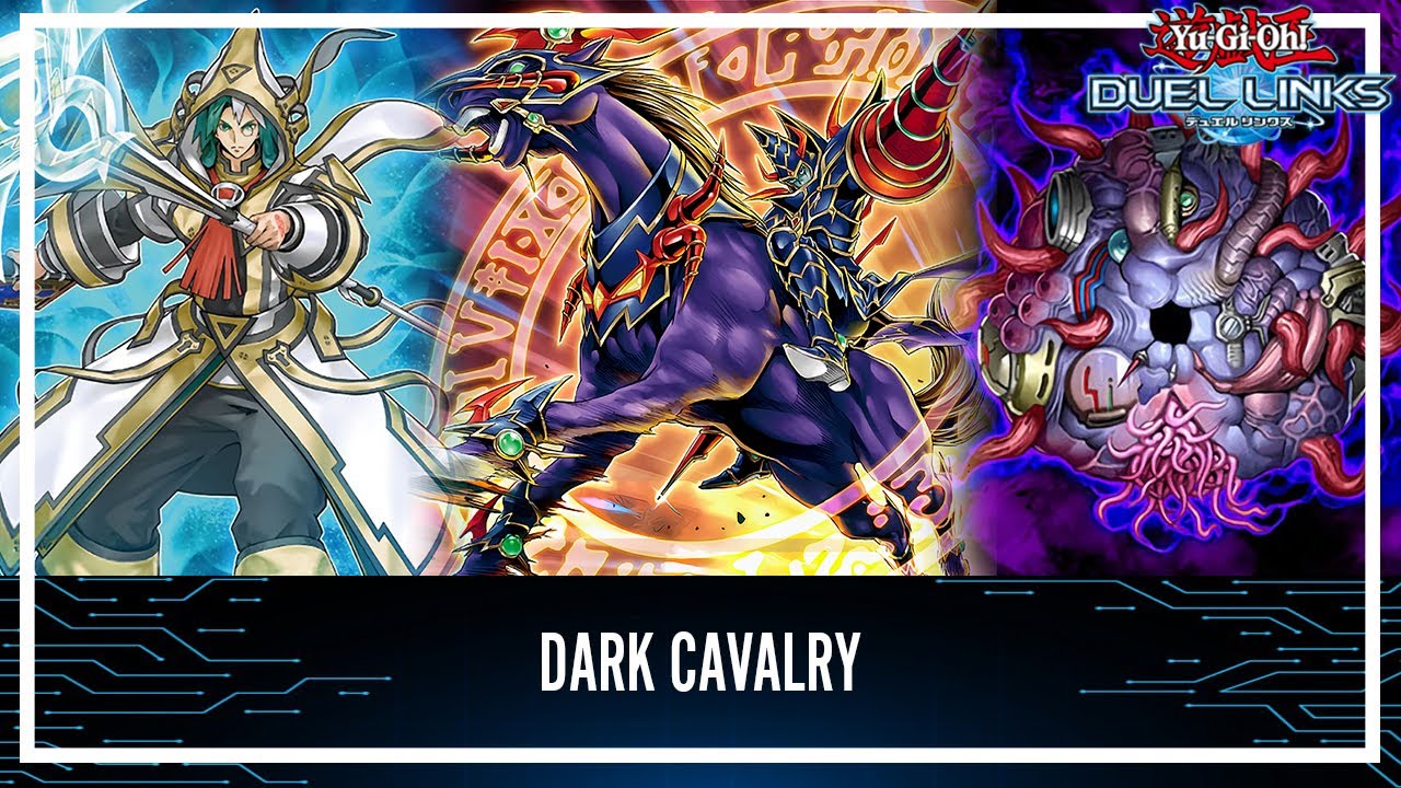 Dark Cavalry - Negate Opponent Target Crads! [Yu-Gi-Oh! Duel Links ...