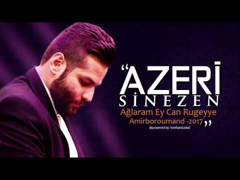 Ağlaram Ey Can Rugayye-2017