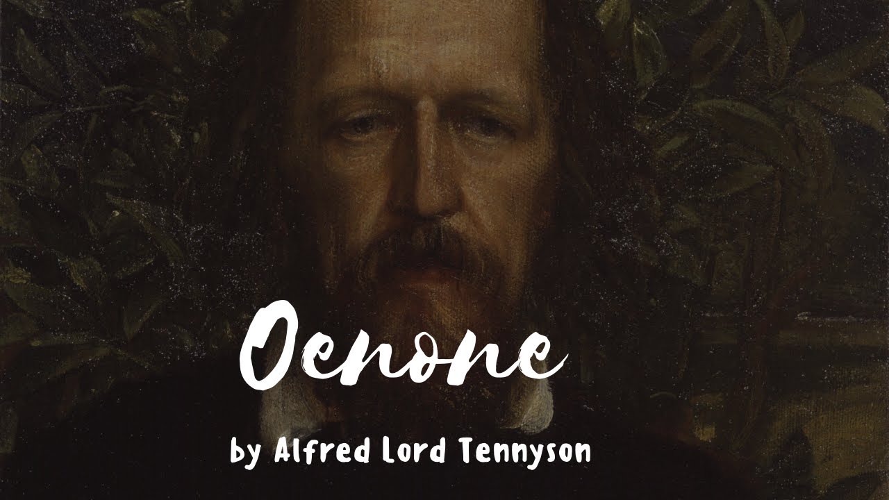 Oenone by Alfred Lord Tennyson | English Poetry - YouTube