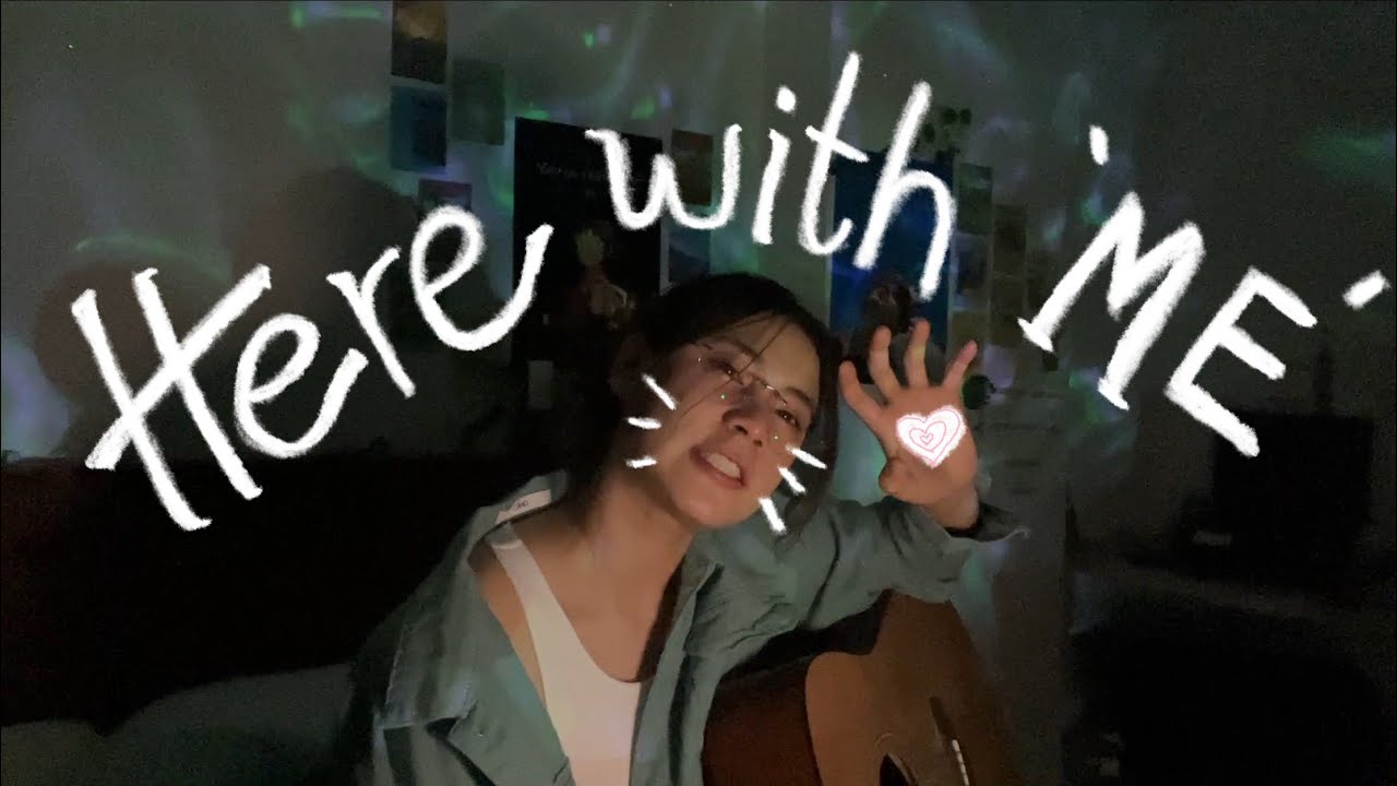 Here with me - d4vd | Tt cover - YouTube