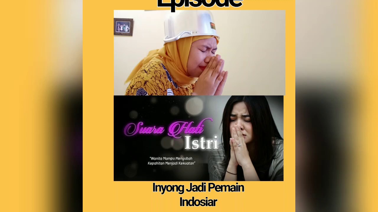 Suara Hati Istri Indosiar Versi Artis Multi Telnan | Sebut Saja Inyong ...