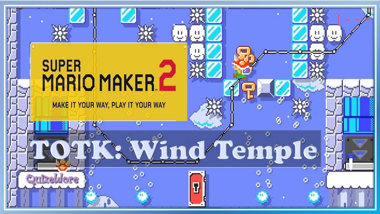 Super Mario Maker 2 | SuperKid73 | TOTK: Wind Temple - YouTube