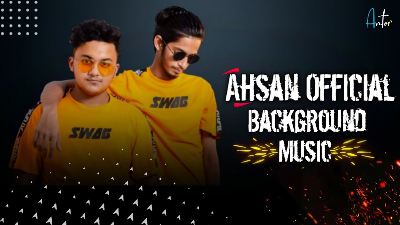 Ahsan Official Background Music || Ahsan Official || The Ajaira LTD ...