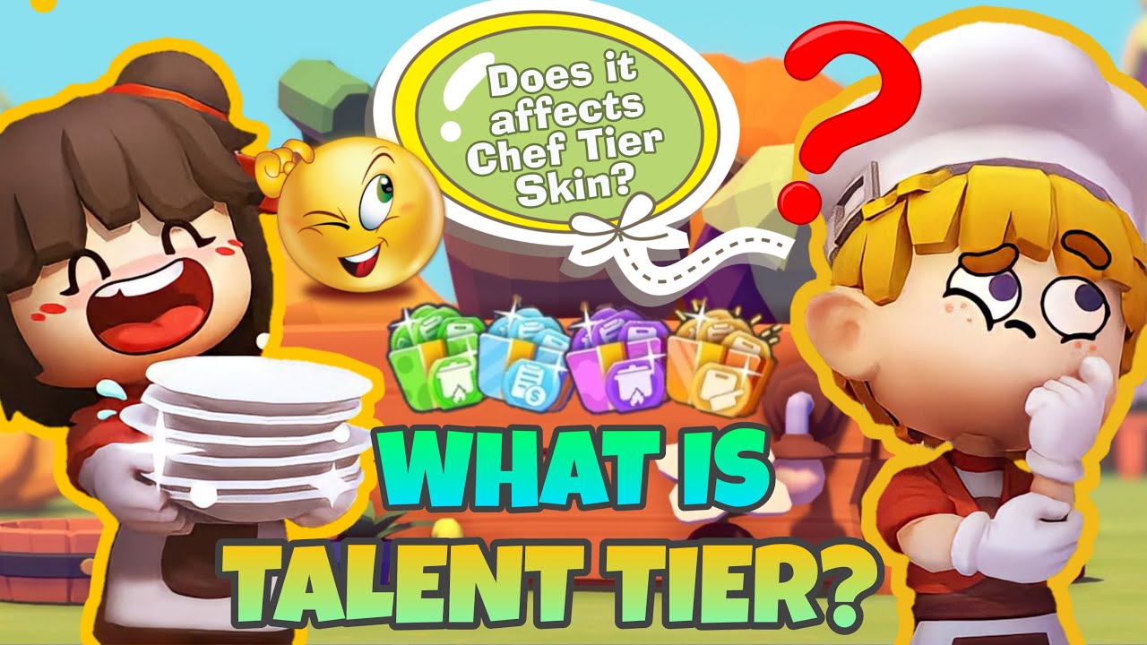 Cooking Battle What Does Talent Tier Means Does It Affects Chef Skin cooking-battle-what-does-talent-tier-means-does-it-affects-chef-skin