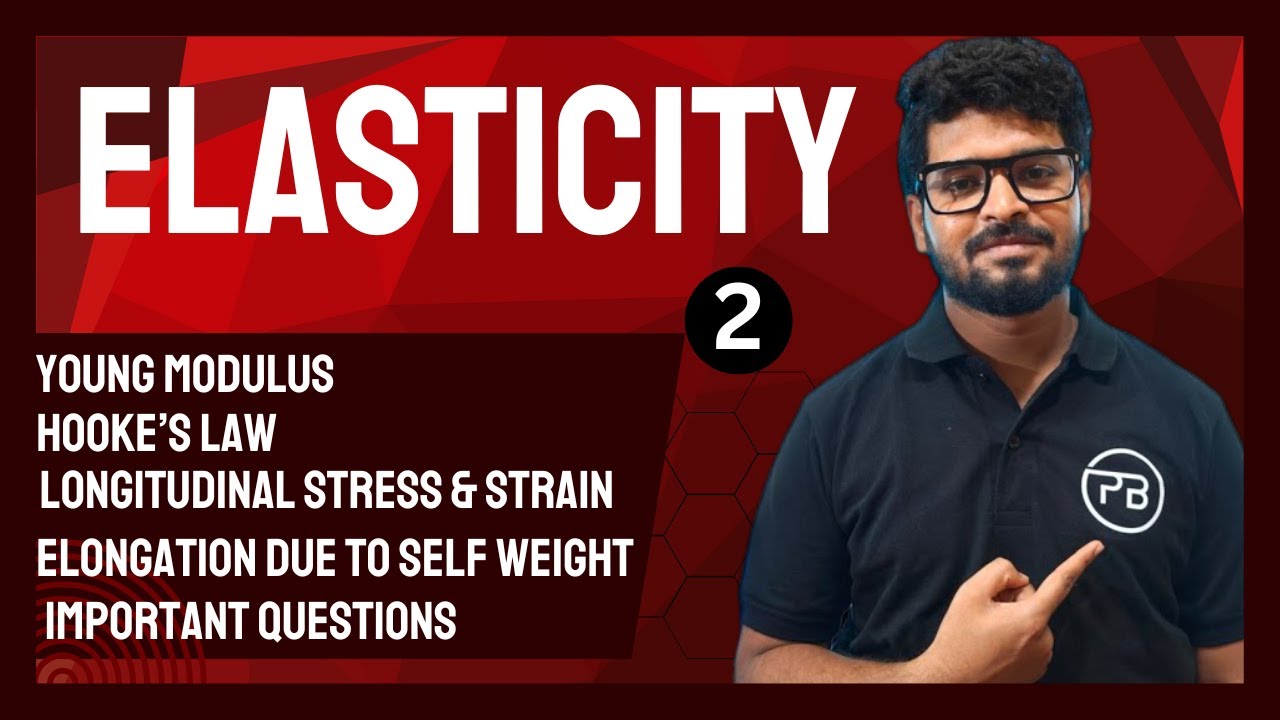 Elasticity | Part-2 | NEET | JEE - YouTube