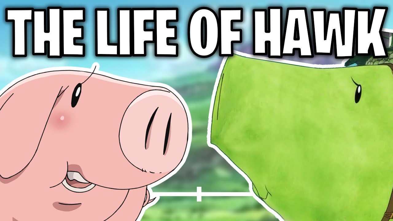 The Life Of Hawk (The Seven Deadly Sins) - YouTube
