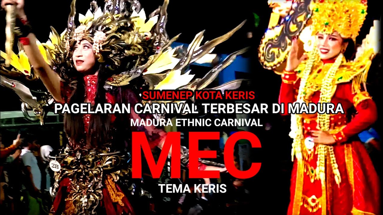 Full penampilan para peserta MADURA ETHNIC CARNIVAL ( MEC ) || Sumenep ...