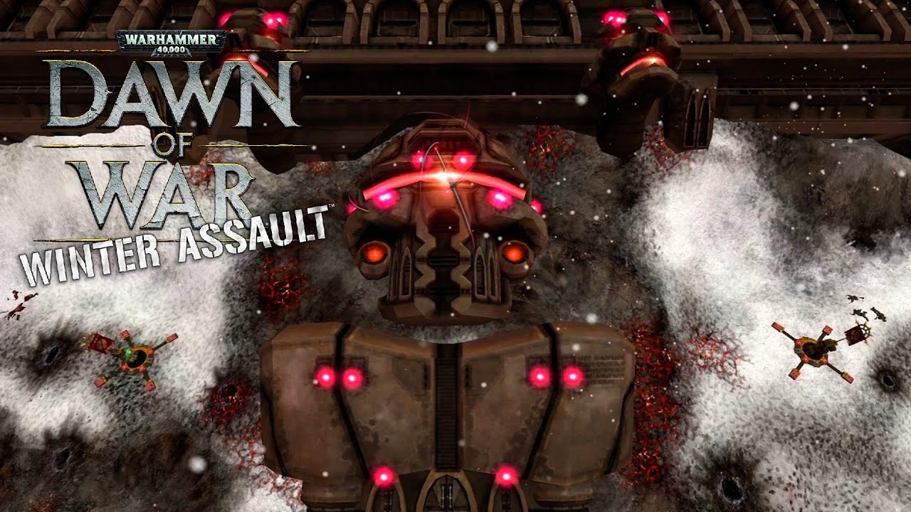 Warhammer 40K Dawn Of War Winter Assault [#07] | Titan Of Khorne (25-01 ...