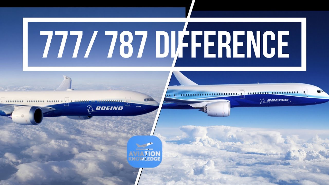 B777 / B787 Difference - YouTube