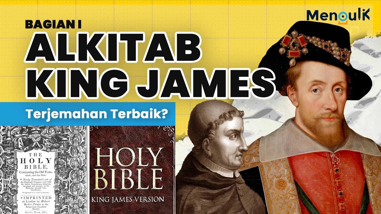 SERBA-SERBI ALKITAB "KING JAMES VERSION": BETULKAH TERJEMAHAN TERBAIK ...