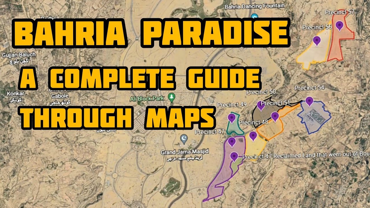 Bahria Town Karachi: Bahria Paradise - A Complete Guide Through Maps ...