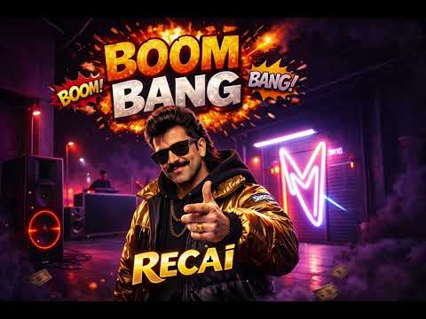 Recai - Boom Bang