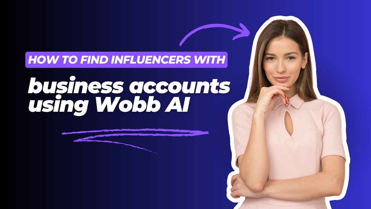 How to Find Influencers with business accounts Using Wobb AI - YouTube