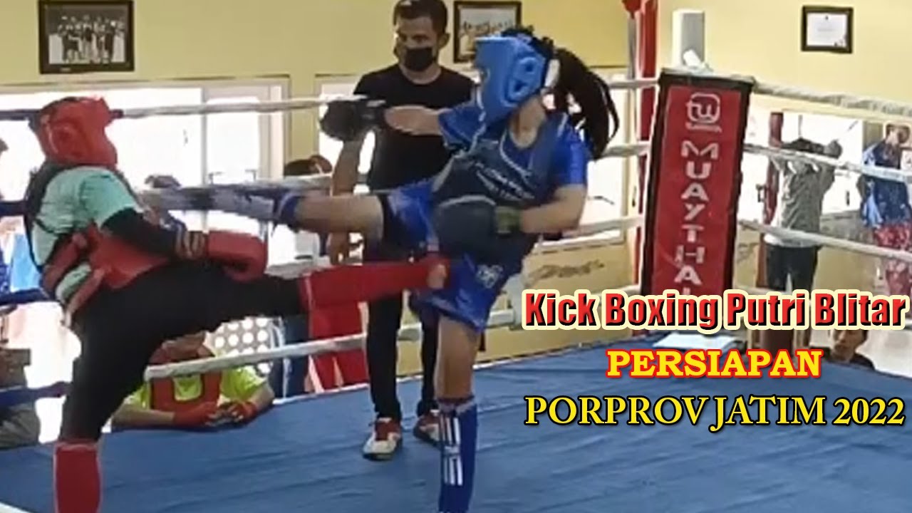 Kick Boxing Putri Blitar ║ Persiapan Porprov Jatim 2022 - YouTube