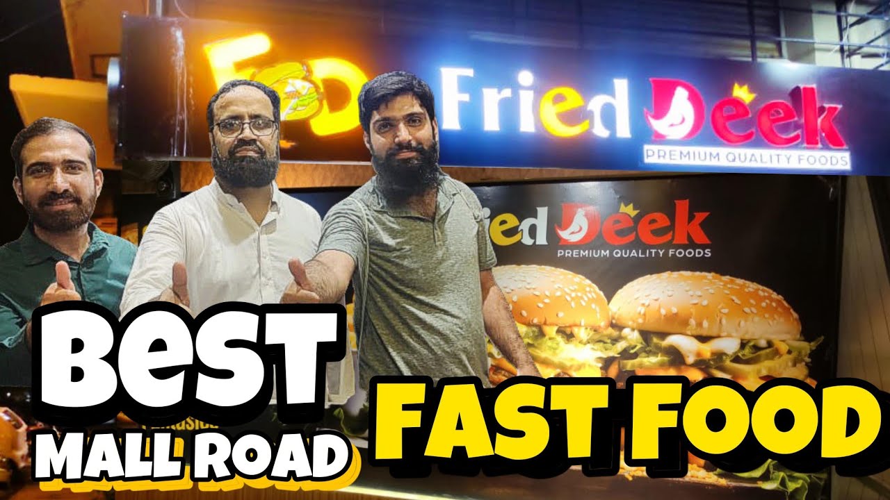 Crispy Chunky and Quality Fast Food | Mall Road Lahore | Fried Deek ...