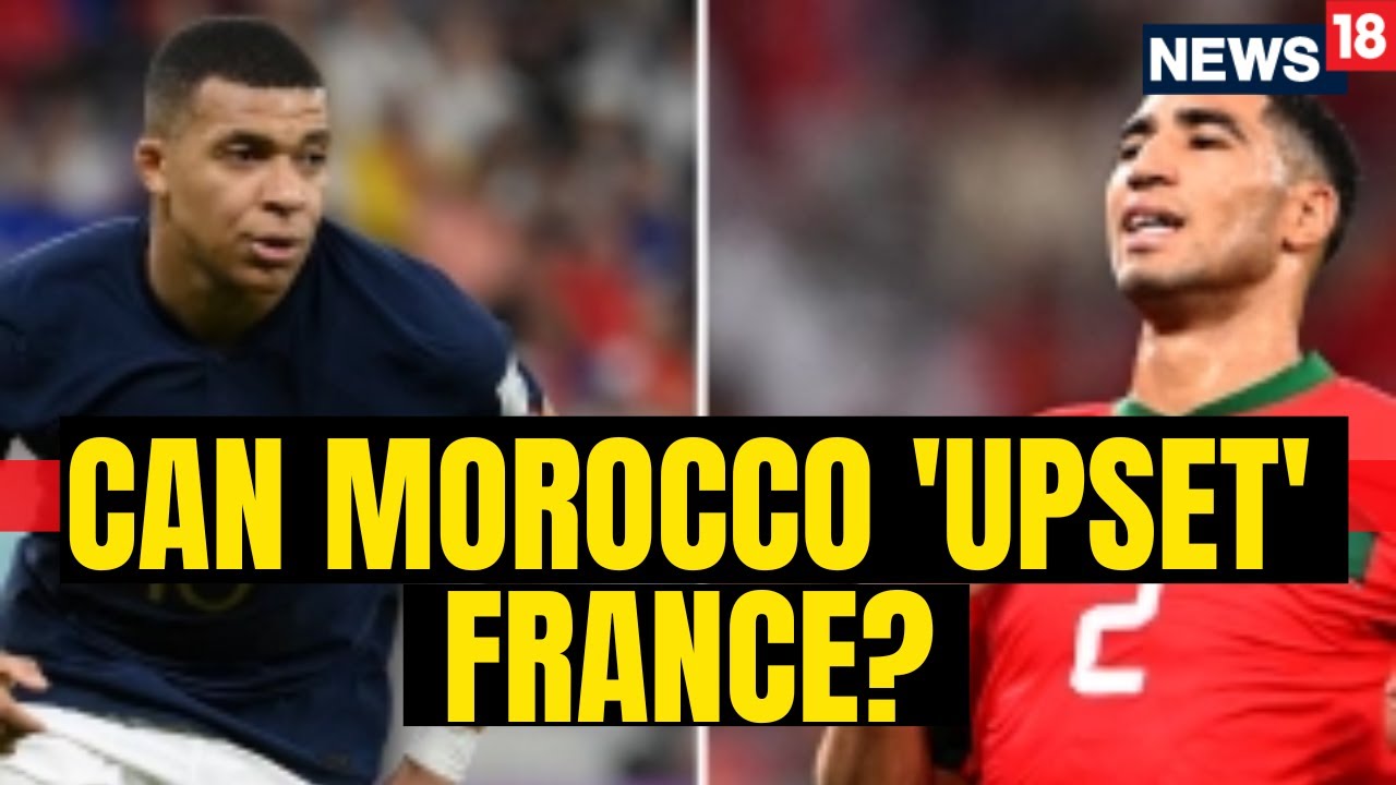 Can Morocco Pull Off A Massive Upset And Defeat France? | Football ...