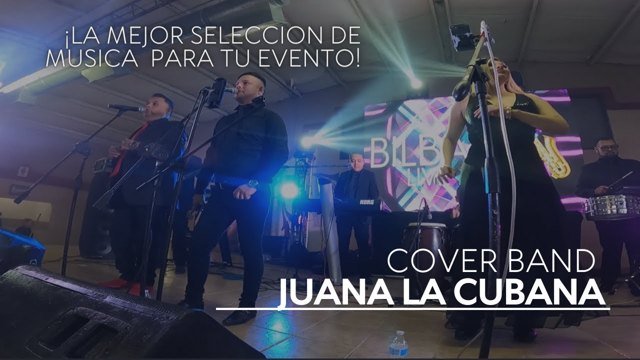 Juana La Cubana 🎷 │ COVER BAND LA SOLUCION MUSICAL PARA TU EVENTO - YouTube