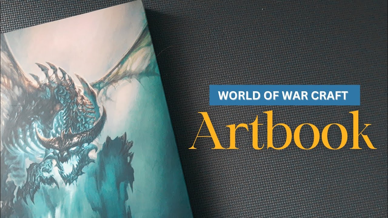 World of WarCraft Artbook - YouTube